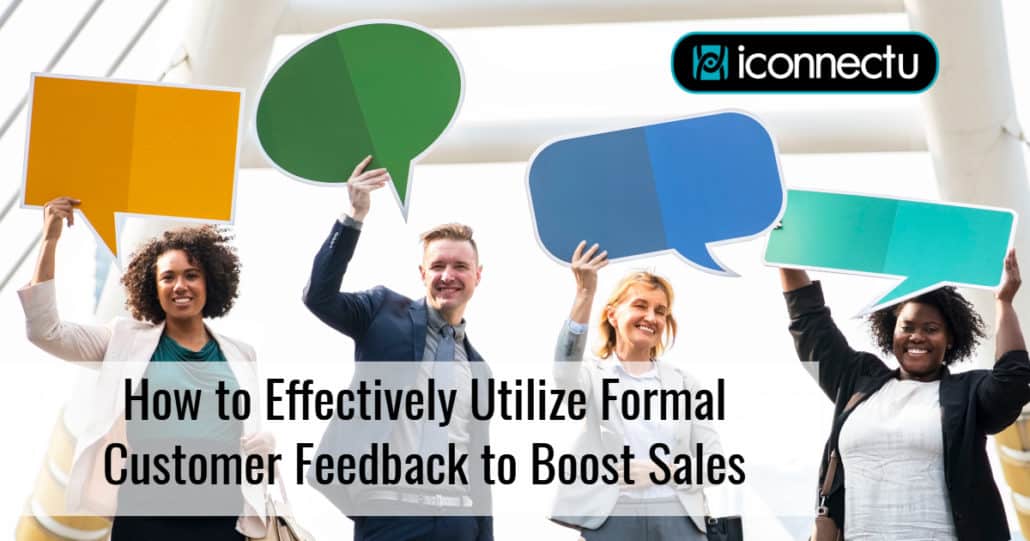 How to Effectively Utilize Formal Customer Feedback to Boost Sales